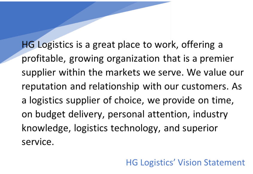 HG Logistics' Vision Statement - HG Logistics LLC
